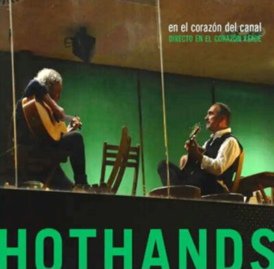 HOT HANDS ~ En el corazón del canal – LINACERO